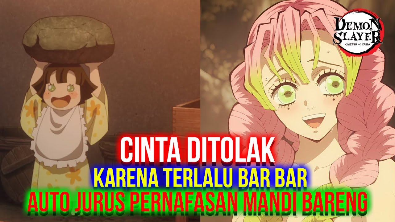 KISAH MITSURI KANROJI ! HASHIRA CINTA TAPI SELALU GAGAL DALAM ...