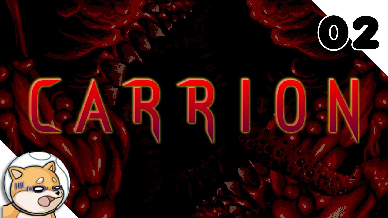 Making A Mess Of Things And Loving Every Moment | Let's Play Carrion ...