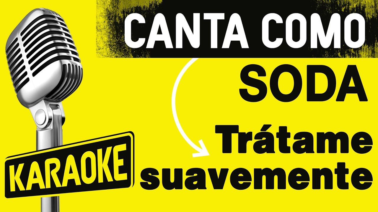 Trátame suavemente, con letra - Soda Stereo Karaoke - YouTube
