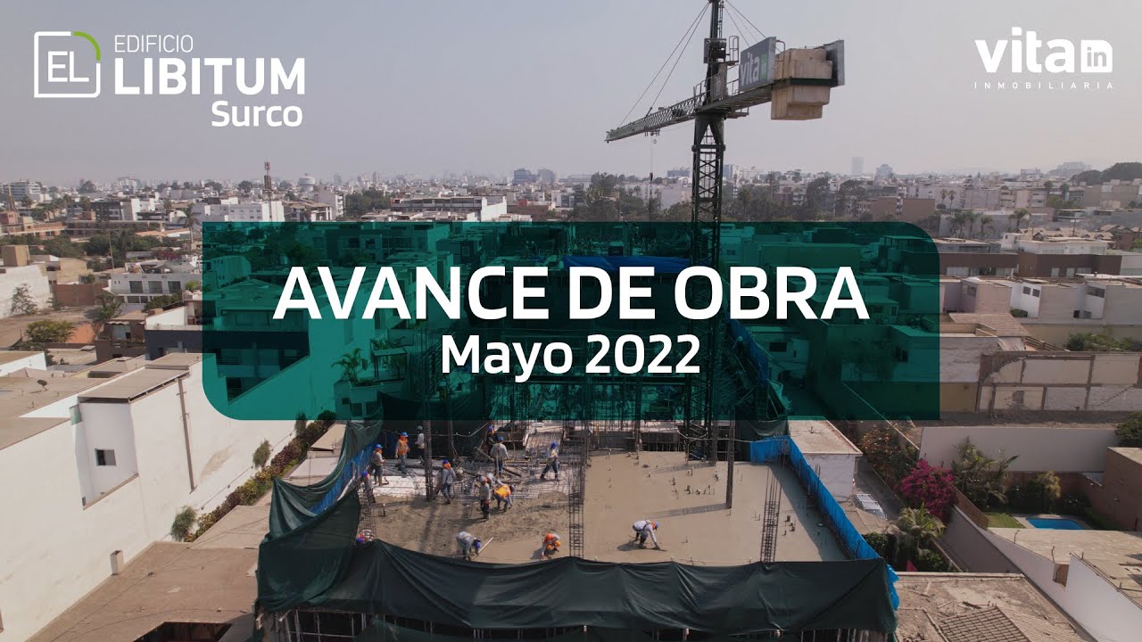 Edificio Libitum - Avance de obra Mayo 2022 | Vita In Inmobiliaria - YouTube