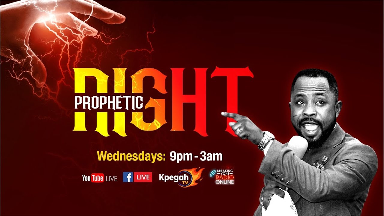 05|10||22 - WEDNESDAY PROPHETIC WATCH NIGHT SERVICE WITH PROPHET KPEGAH ...