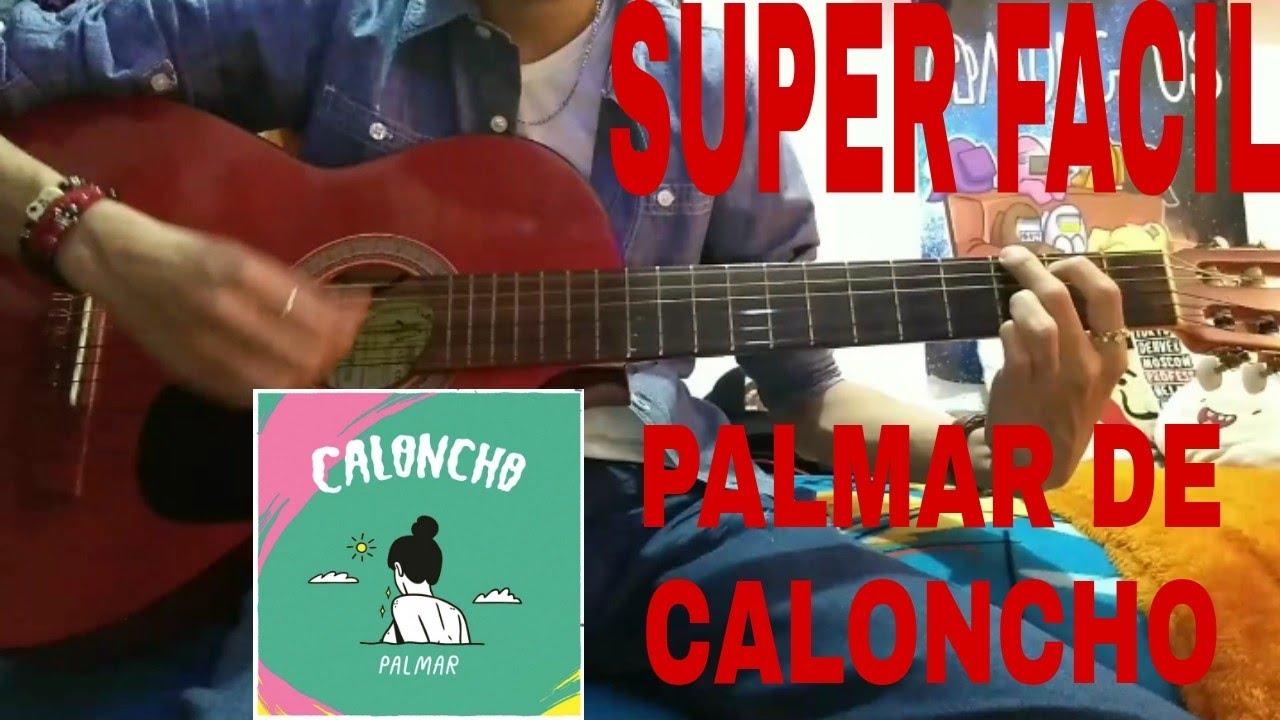 Palmar de Caloncho, en guitarra Super Fácil - YouTube