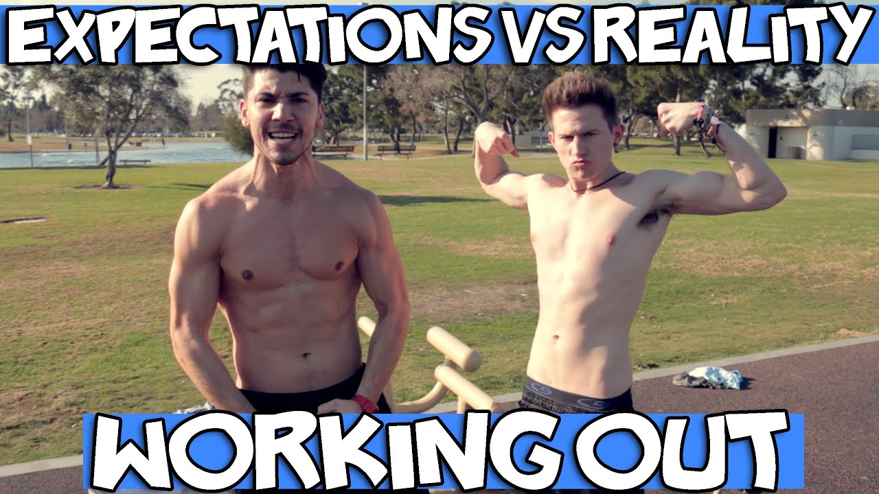 WORKING OUT: EXPECTATIONS VS REALITY - YouTube