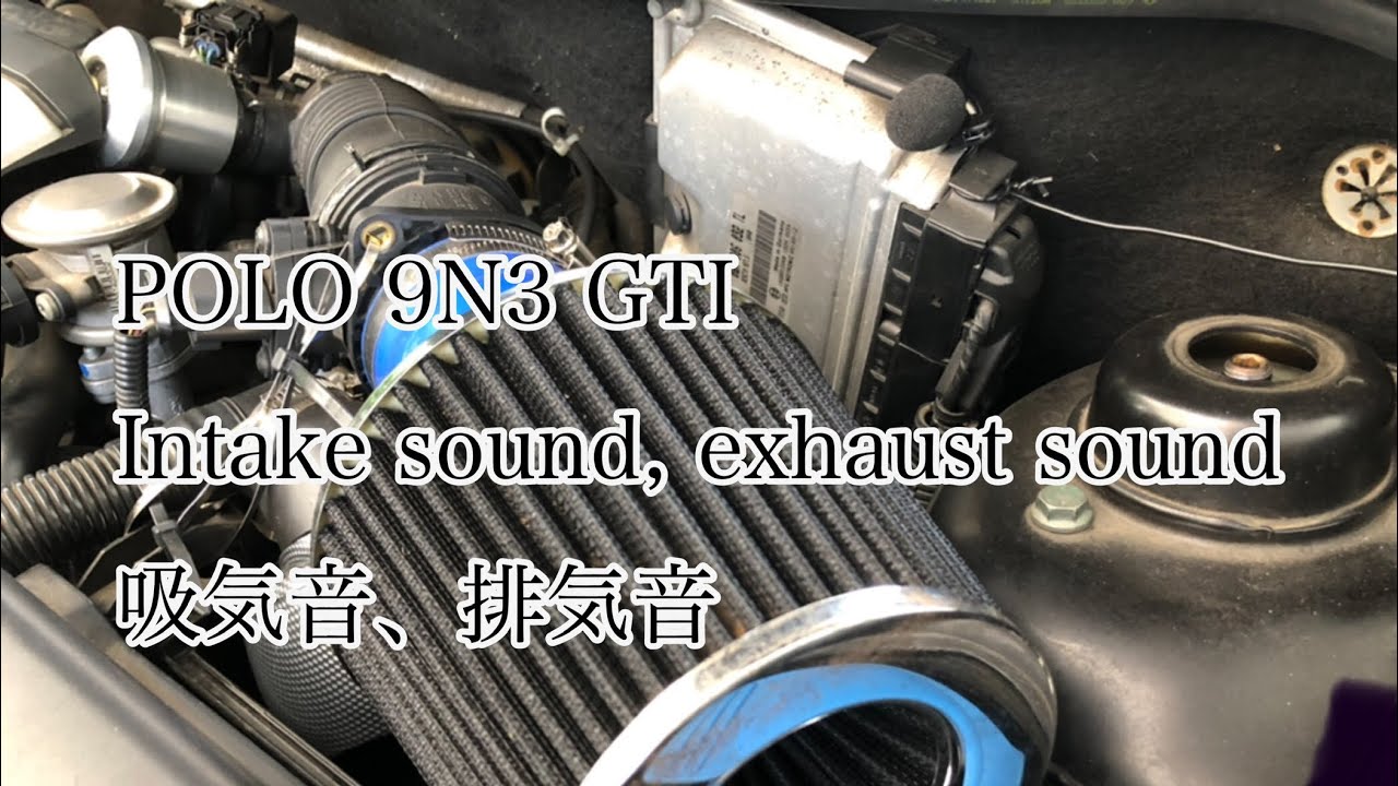 POLO 9N3 GTI Intake sound, exhaust sound - YouTube