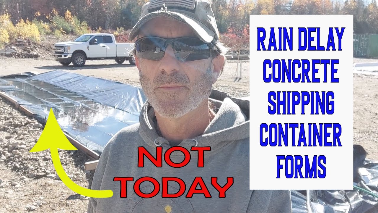 Delayed for the concrete pour for our Shipping container forms - YouTube