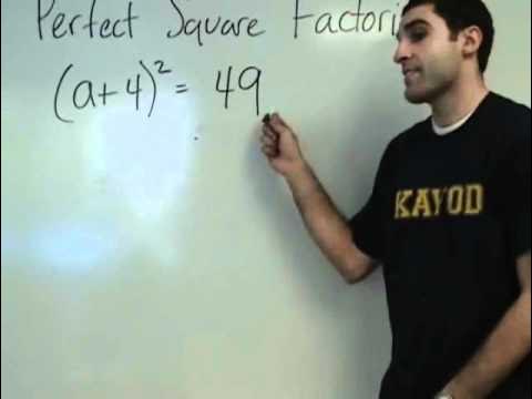 Algebra - Perfect Square Factoring and Square Root Property - YouTube