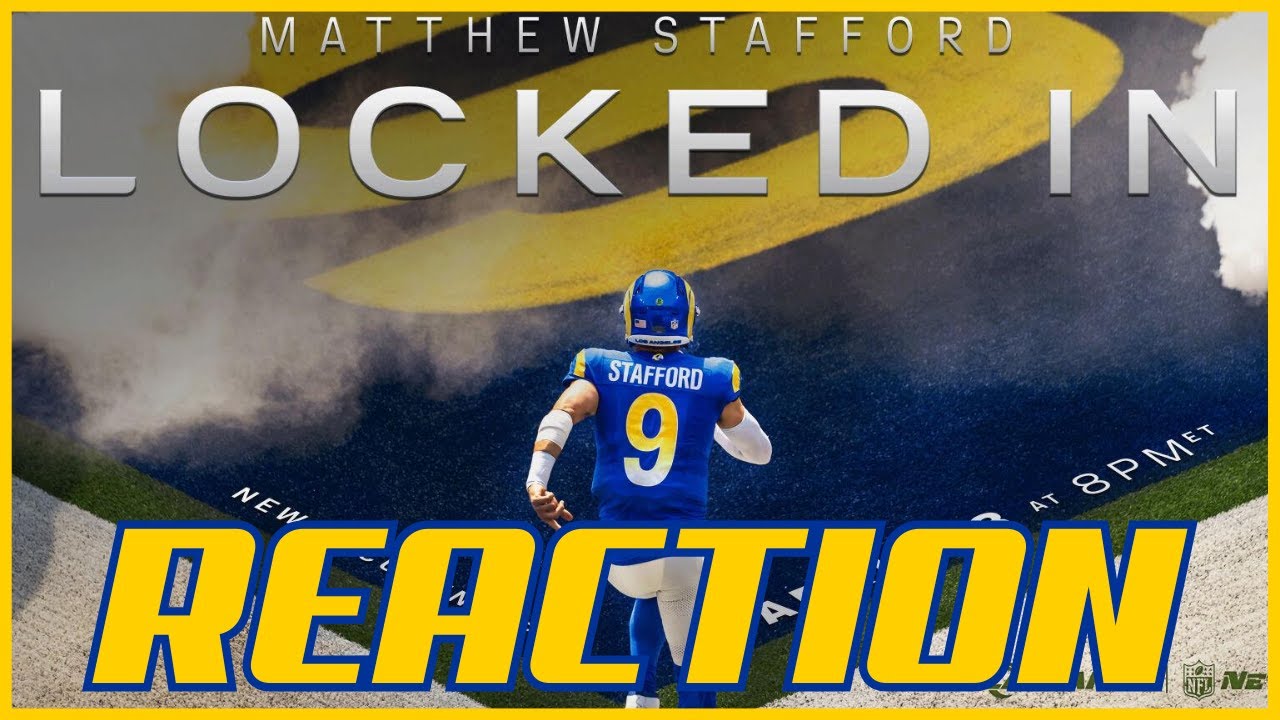REACTING to Rams NFL Documentary - Locked In: Matthew Stafford - YouTube