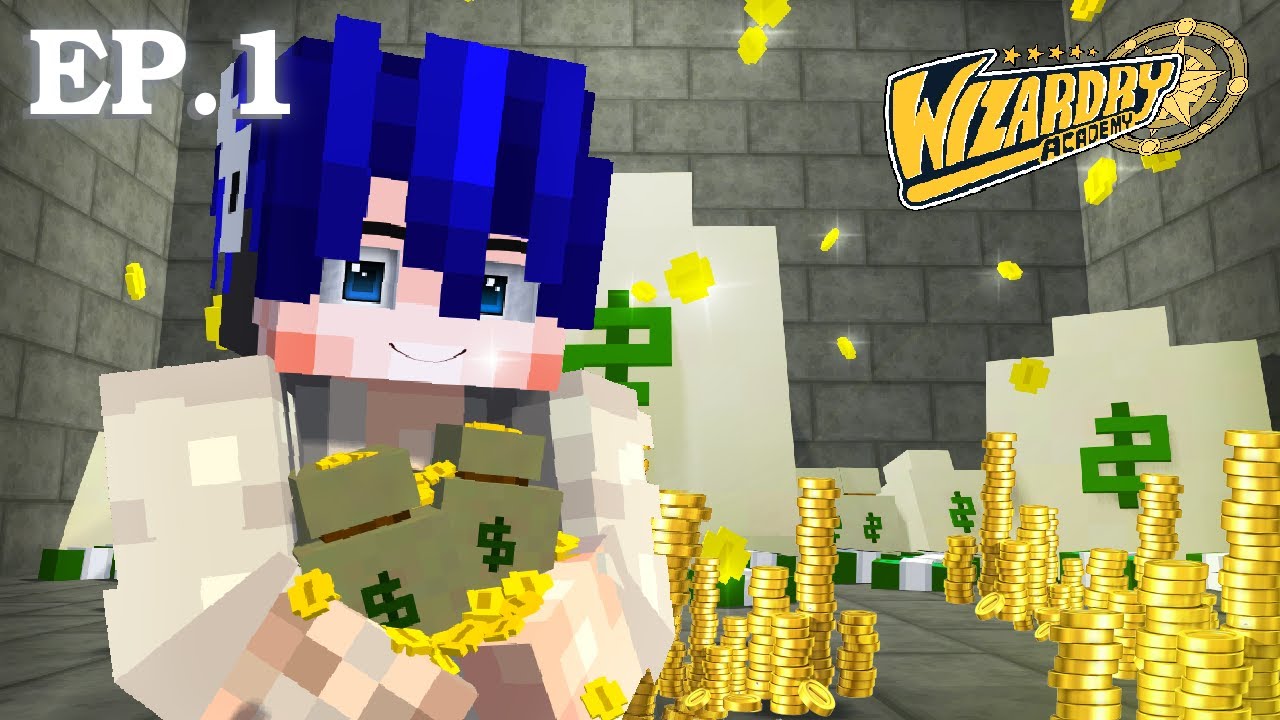 Wizardry Academy โรงเรียนเวทมนต์ !! EP.1ผมรวยเเล้วครับ !! - YouTube
