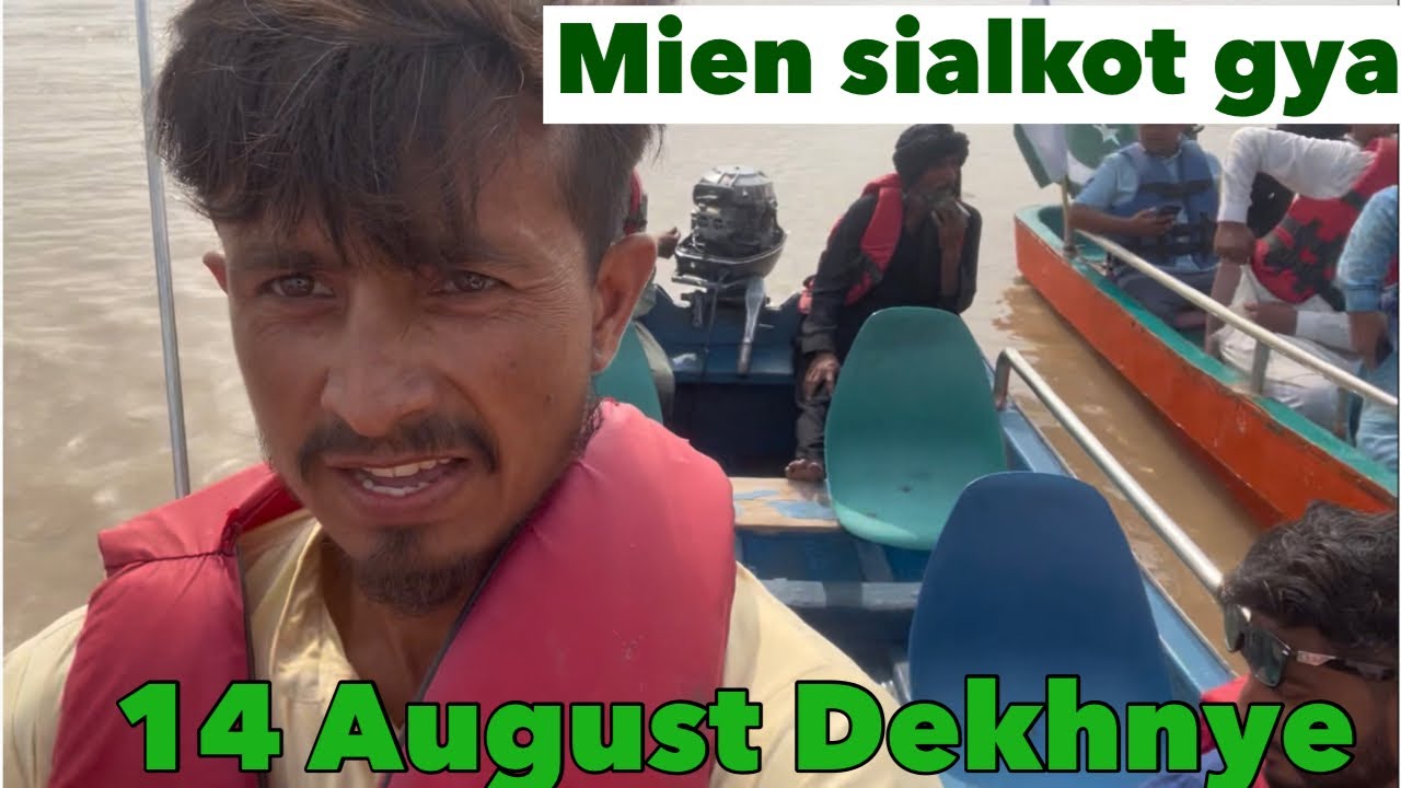 14 August celebration Sialkot head marala Pakistan and Kashmir AJK ...