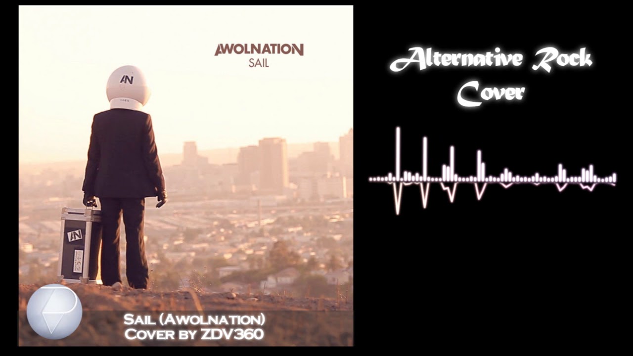 Sail (Awolnation) - Alternative Rock Cover - YouTube