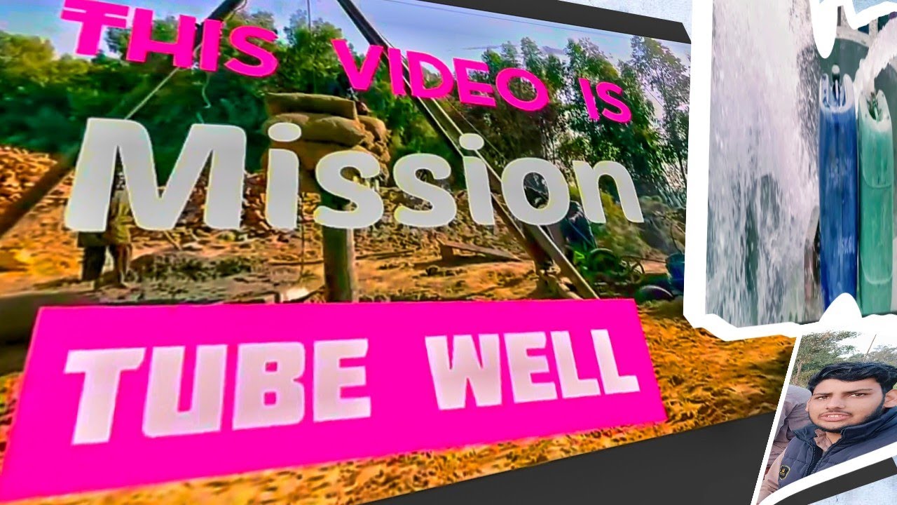 Mission Tube well - YouTube
