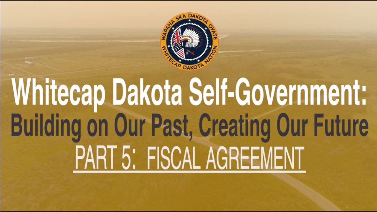 WDFN Self-Government Building on our Past, Creating our Future: Part 5 ...
