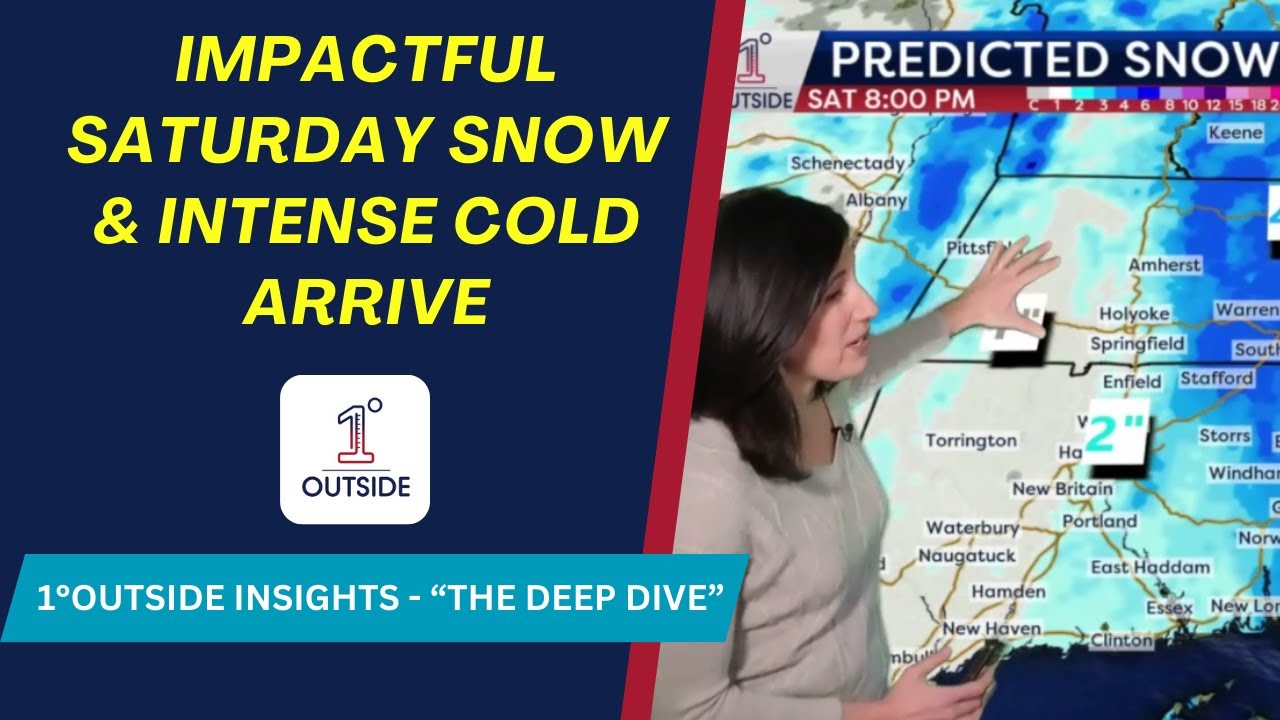 Weekend Insights: Impactful Saturday Snow & Intense Cold Arrives - YouTube