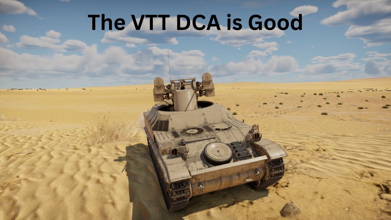 War Thunder: The VTT DCA is Good - YouTube