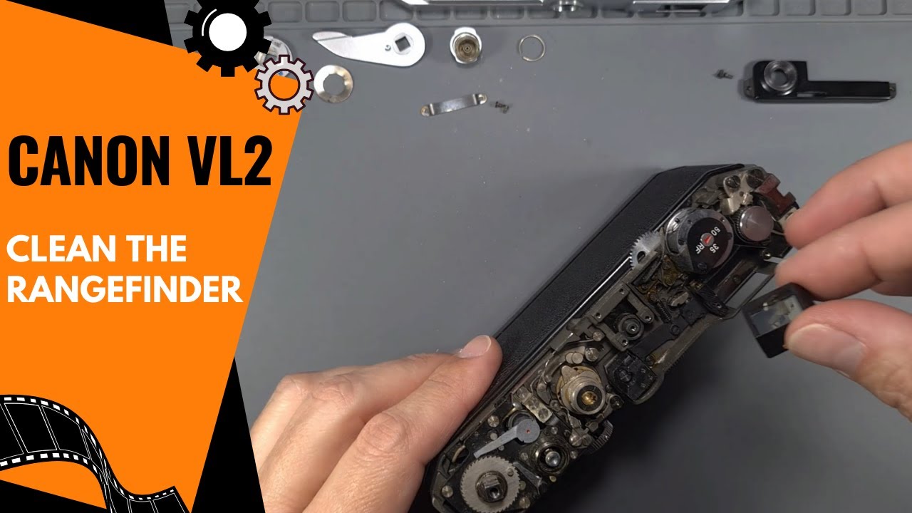 Canon VL2 - Clean the Rangefinder - YouTube