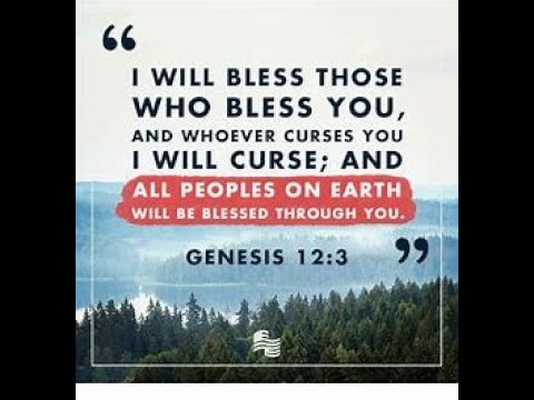 I will bless those who bless you and curse those who curse you - YouTube