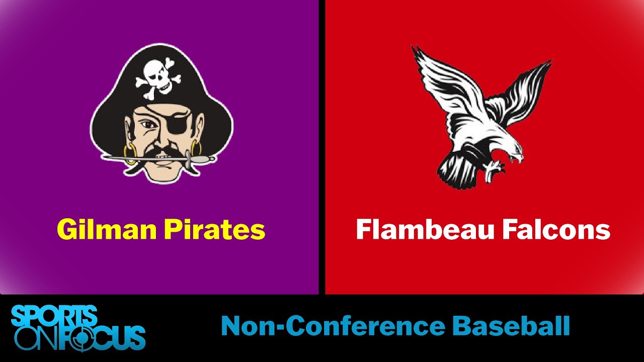 Gilman vs Flambeau | Non-Conference Baseball - YouTube