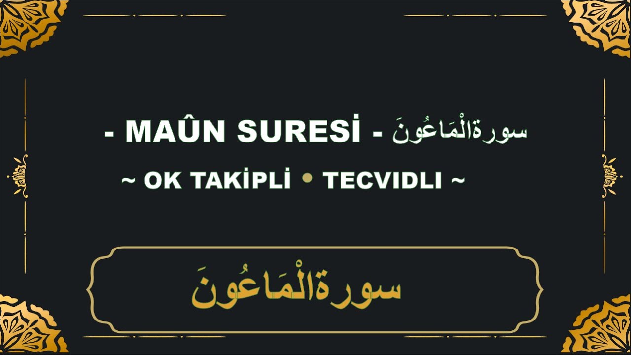 MAUN SURESİ - YouTube