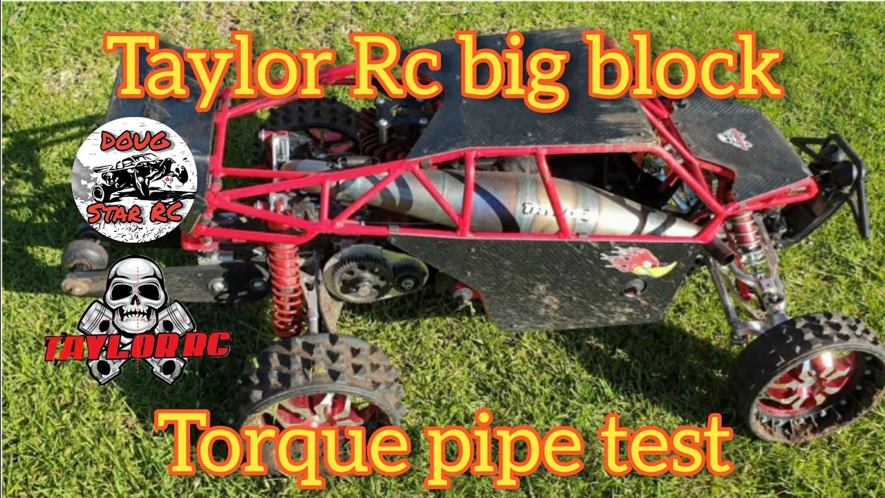Taylor Rc big block torque pipe test - YouTube