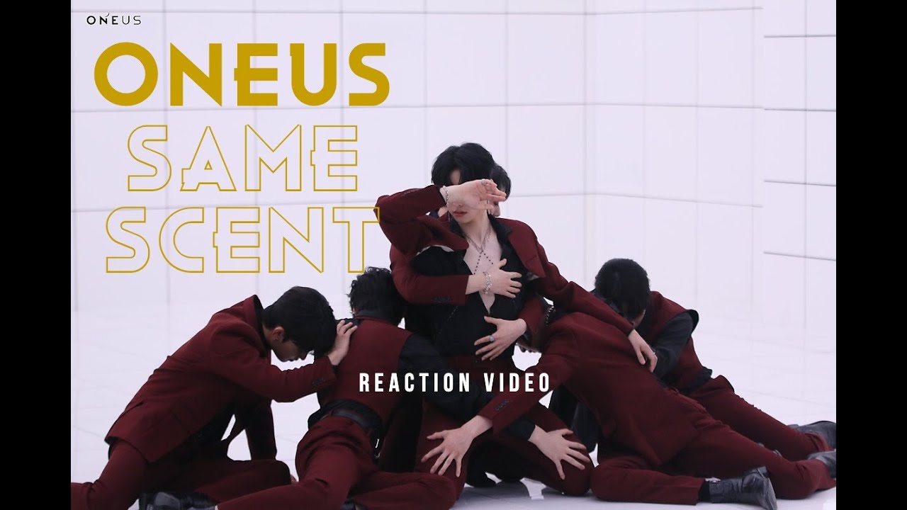 ONEUS(원어스) 'Same Scent' MV Reaction Video - YouTube