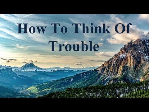How To Think Of Trouble - Part 3 - YouTube