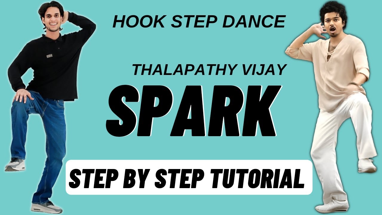 Spark Hook Step Dance Tutorial | Thalapathy Vijay | The GOAT | Spark ...