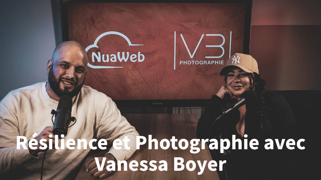 🎙️ Nuaweb Podcast Présente: Résilience et Photographie avec Vanessa ...