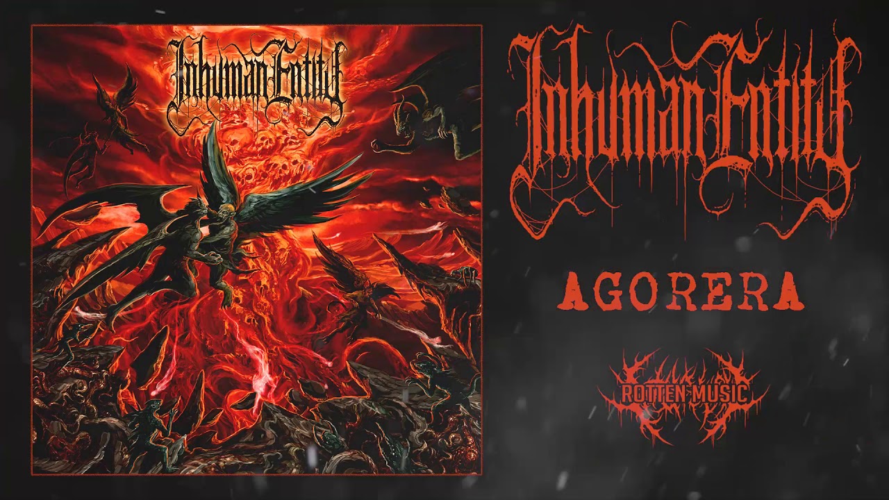 INHUMAN ENTITY - Agorera - YouTube