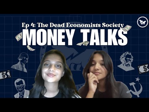 Money Talks- Ep 4: The Dead Economists Society - YouTube