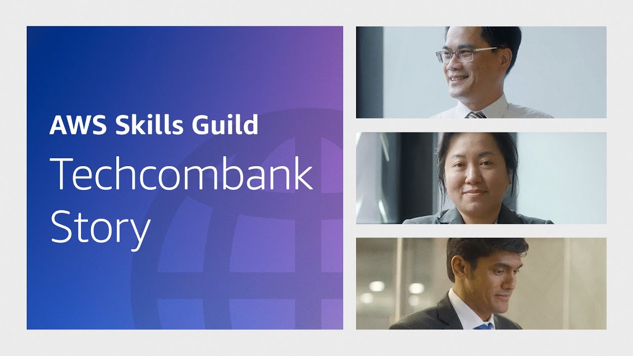 Techcombank and AWS Skills Guild | Amazon Web Services - YouTube