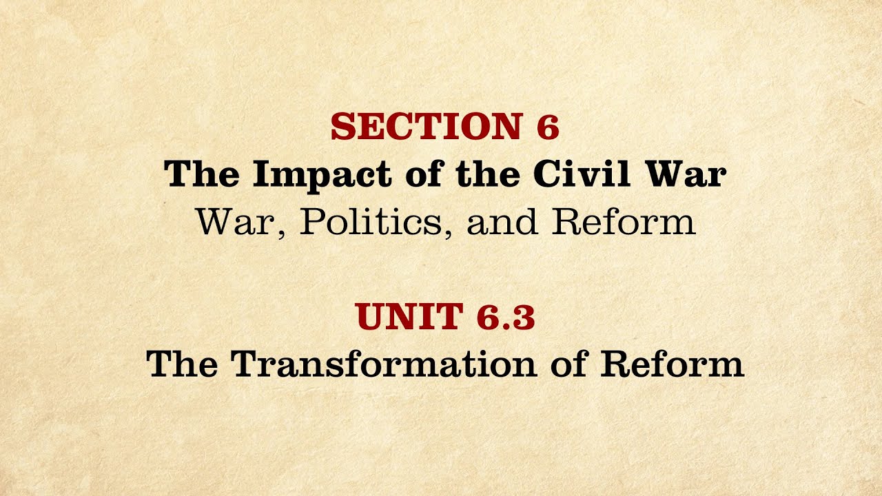 MOOC | The Transformation of Reform | The Civil War and Reconstruction ...