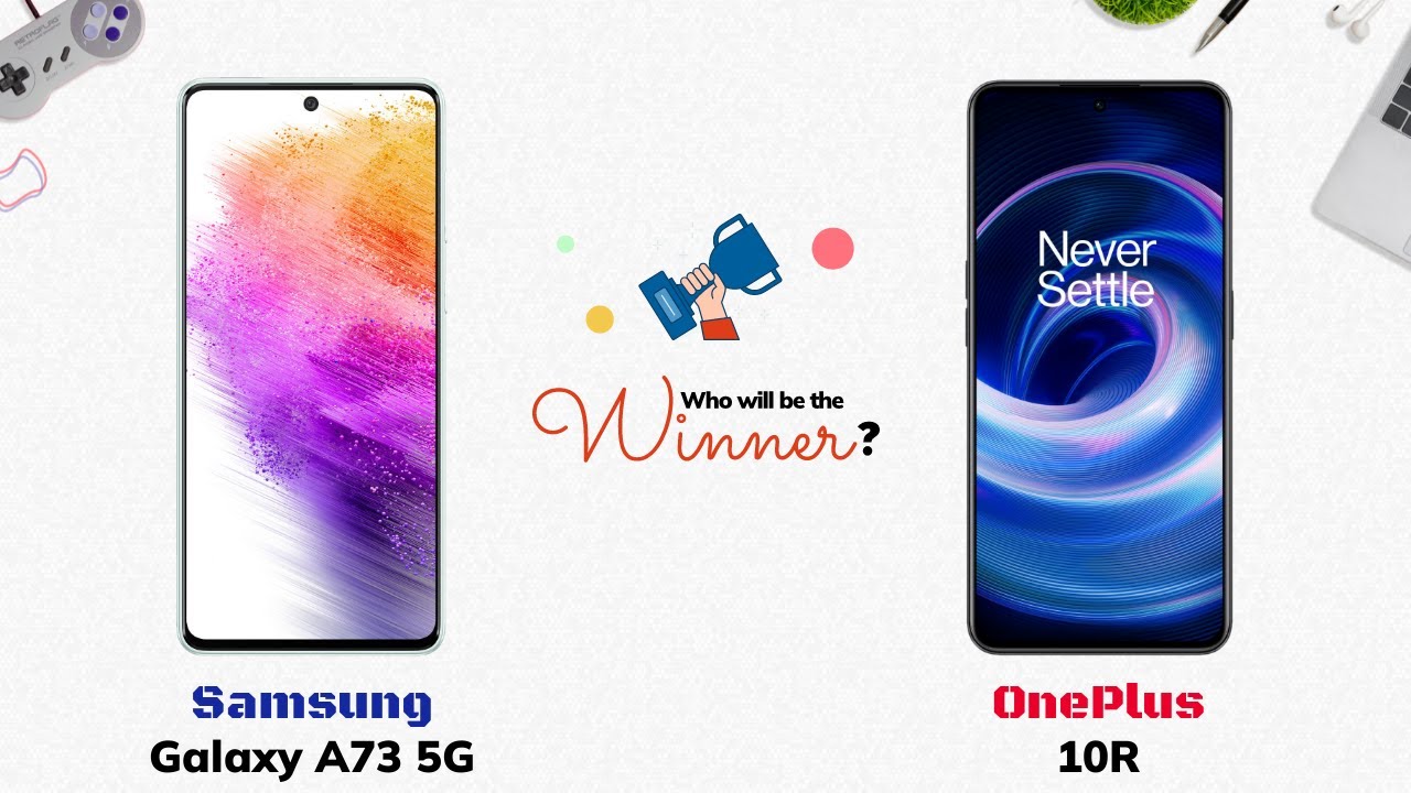Samsung Galaxy A73 5G vs OnePlus 10R: Who will be the Winner? - YouTube