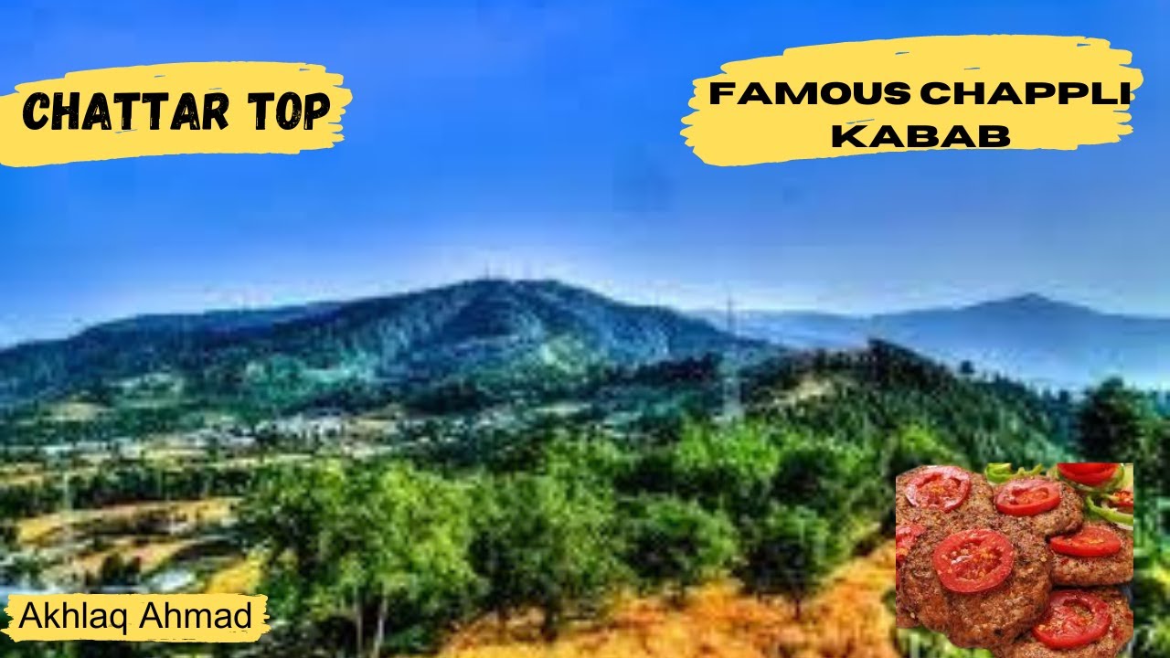 Mansehra chattr top beautiful views | chattar famous chappal kabab ...