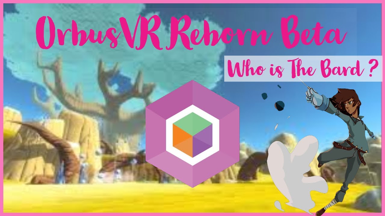 OrbusVR Reborn Beta 1 Update Bard skill tree and thoughts - YouTube