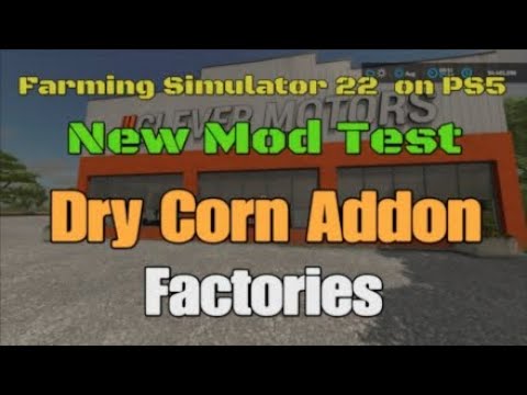 Dry Corn Addon / New mod for all platforms on FS22 - YouTube