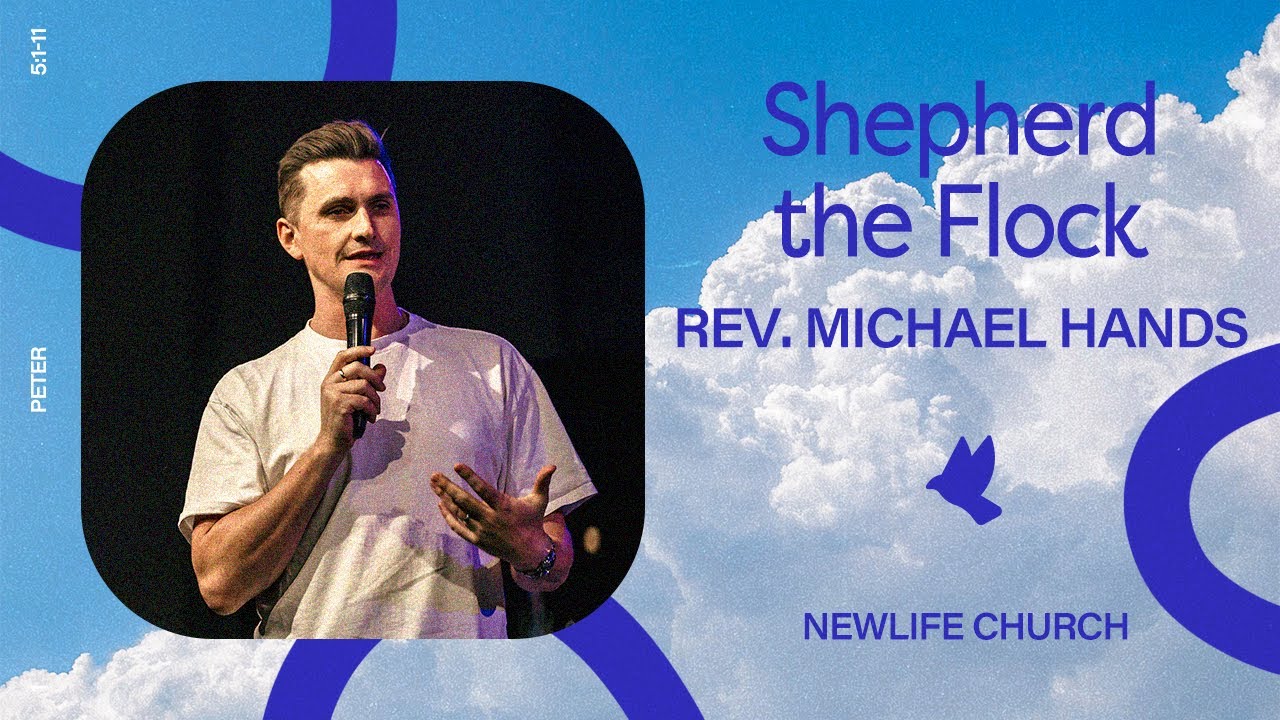 1: Peter Shepherd the Flock || Rev. Michael Hands - YouTube