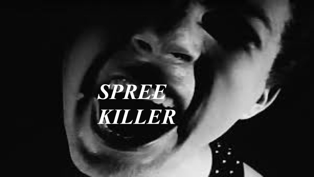 SPREE KILLER 1 - YouTube