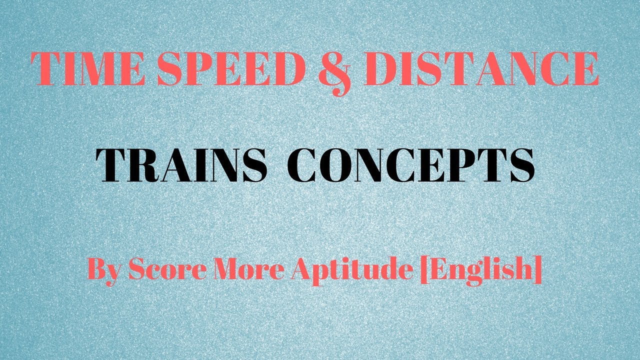 Time Speed and Distance | Problems On Trains Concept - YouTube