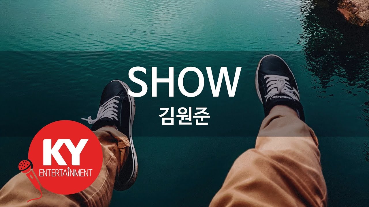[KY ENTERTAINMENT] SHOW - 김원준 (KY.4737) / KY Karaoke - YouTube