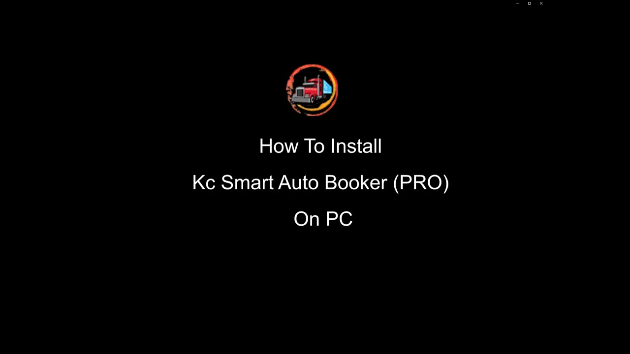 How to install Kc Smart Auto Booker (PRO) V4.0 on PC - YouTube
