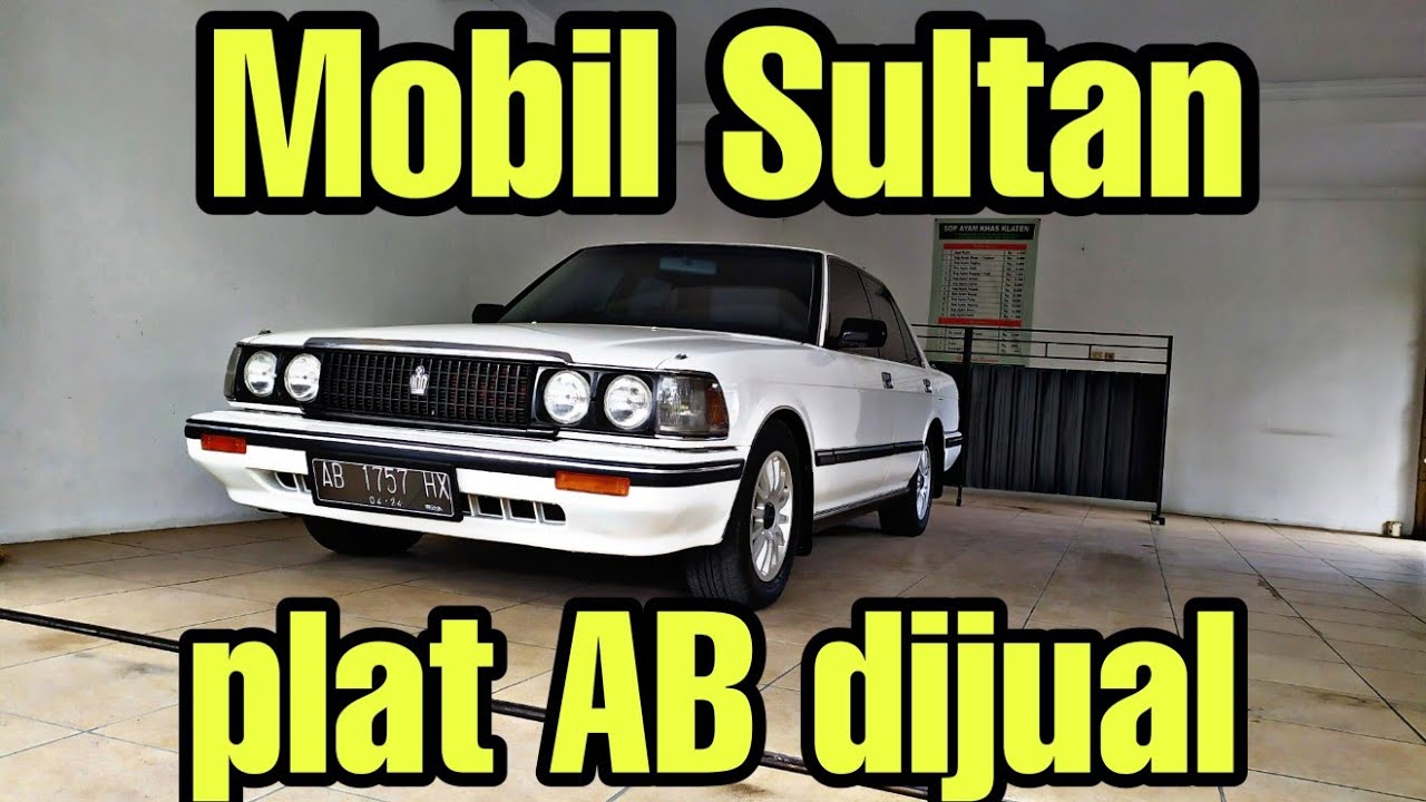 (Sold Out) Mobil Sultan plat AB | Toyota Crown 1985 - YouTube