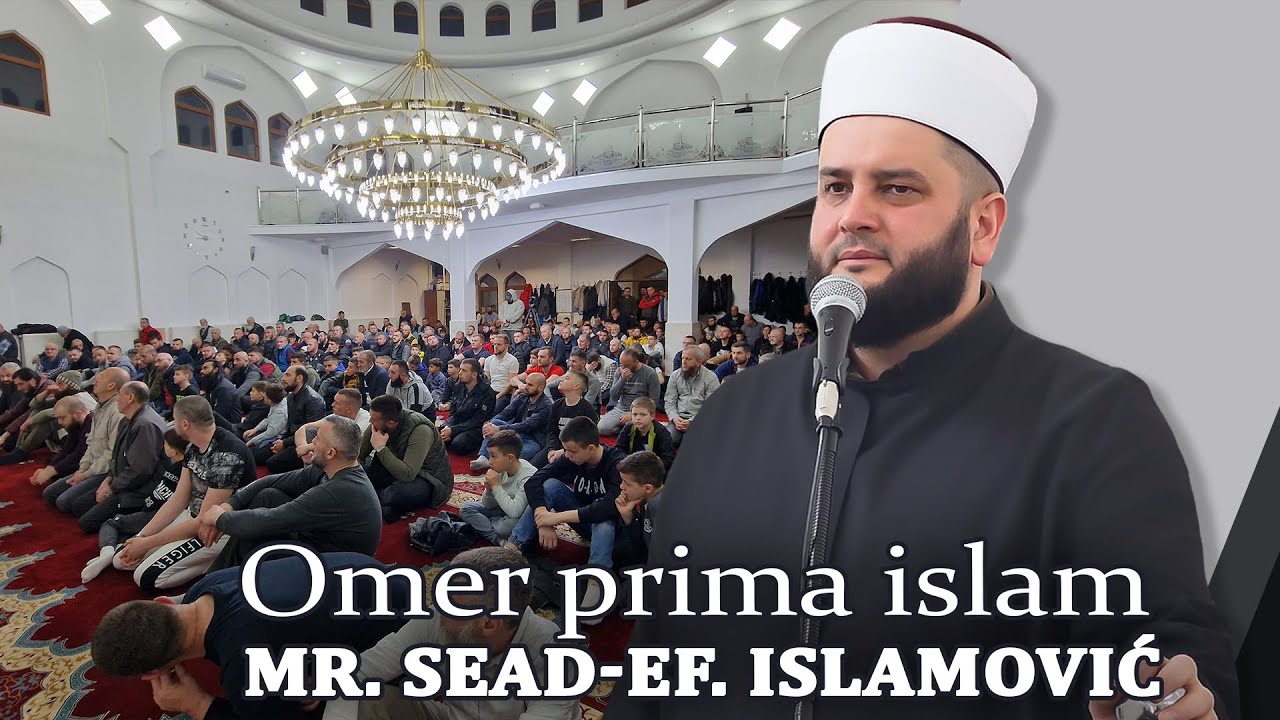 Omer prima islam - mr. Sead-ef. Islamović #hadzimehovadzamija #ramadan ...