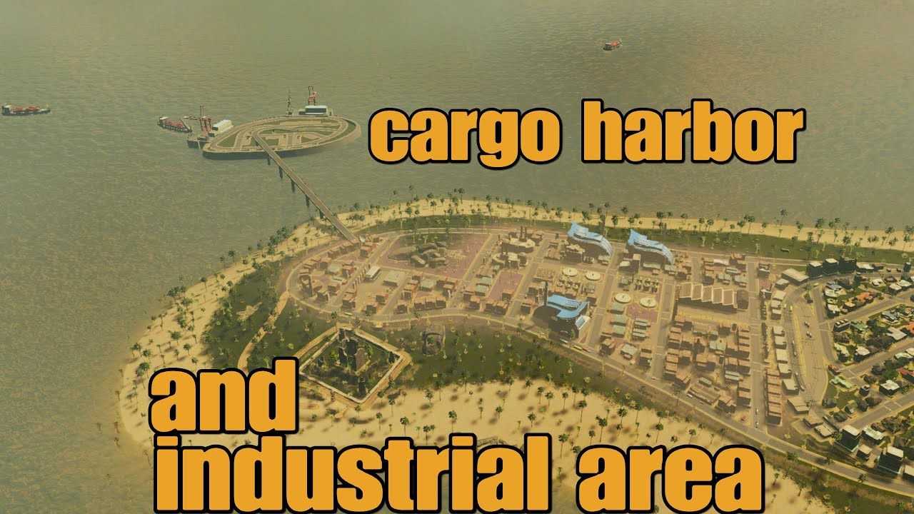 New cargo harbor (city skylines) - YouTube