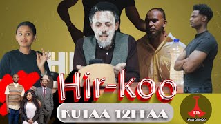 Diraama Hir Koo Marsaa 2ffaa Kutaa 11ffaa Etv Afaan Oromoo Bonny Baba ...
