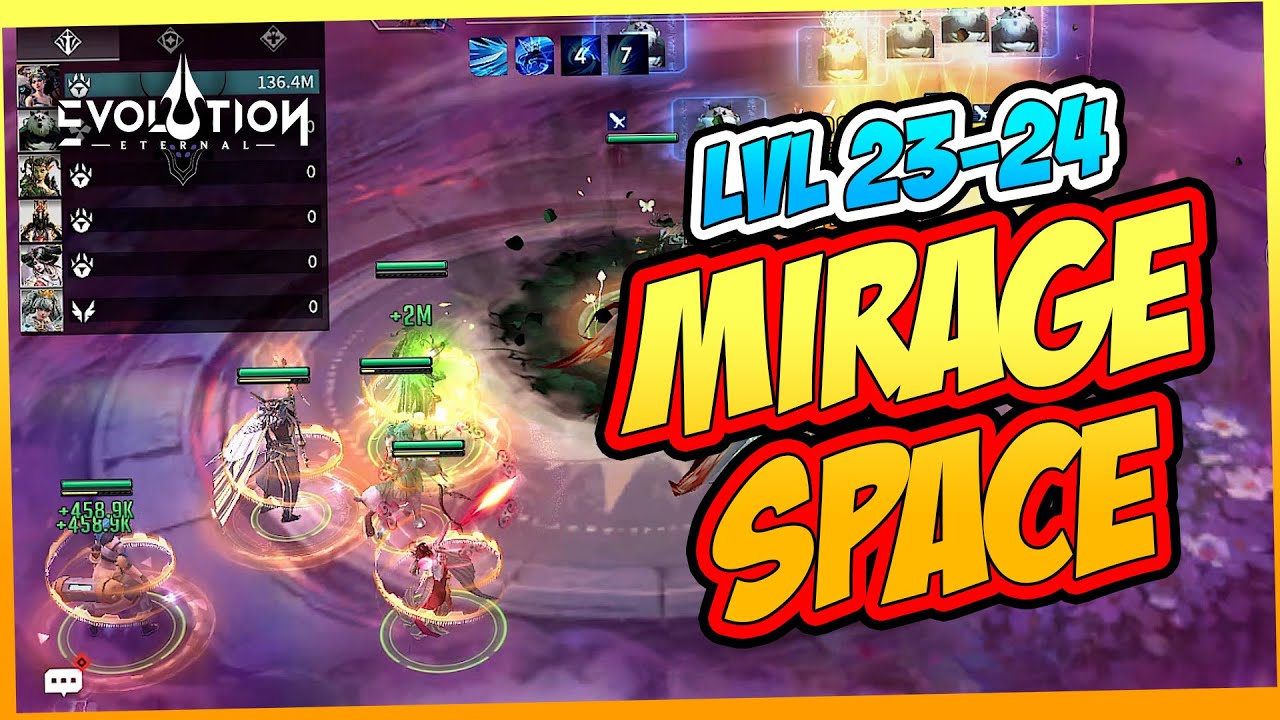 A7 SIF & A5 DORALLY | MIRAGE SPACE LEVEL 23 & 24 | ETERNAL EVOLUTION - YouTube