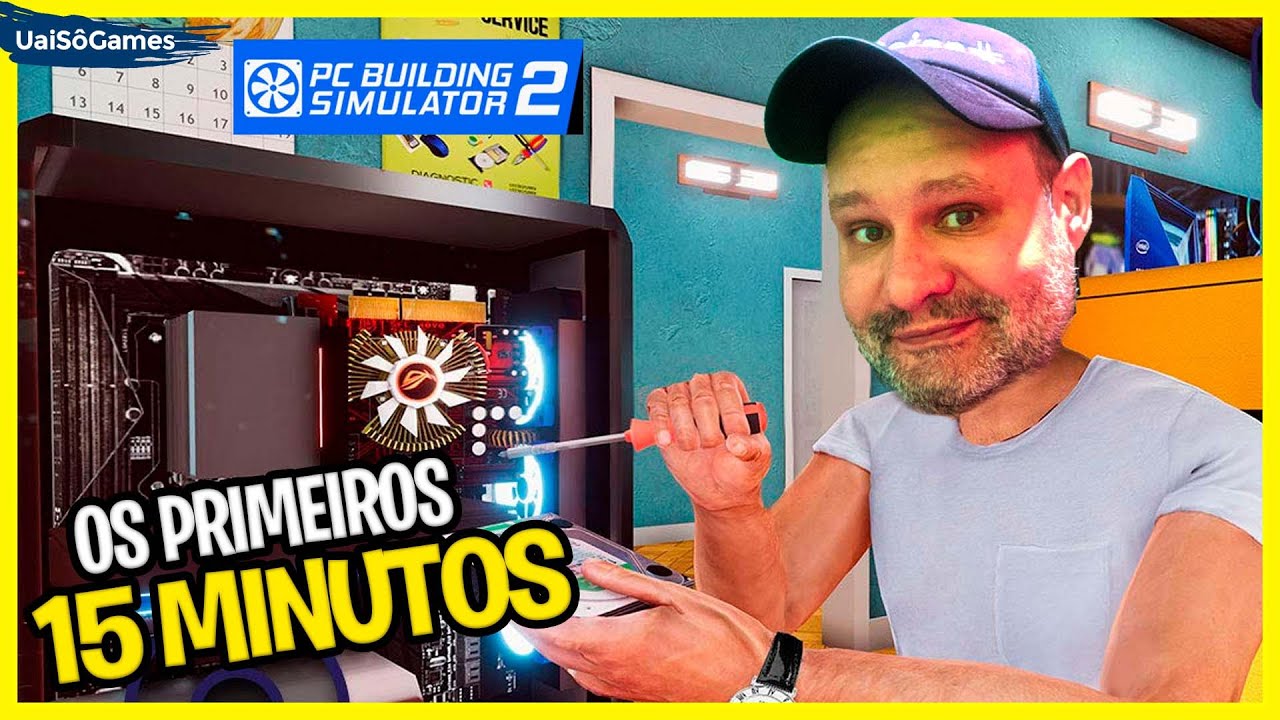 PC Building Simulator 2 | COMECE SEU PRÓPRIO NEGÓCIO DE PCS | PC ...