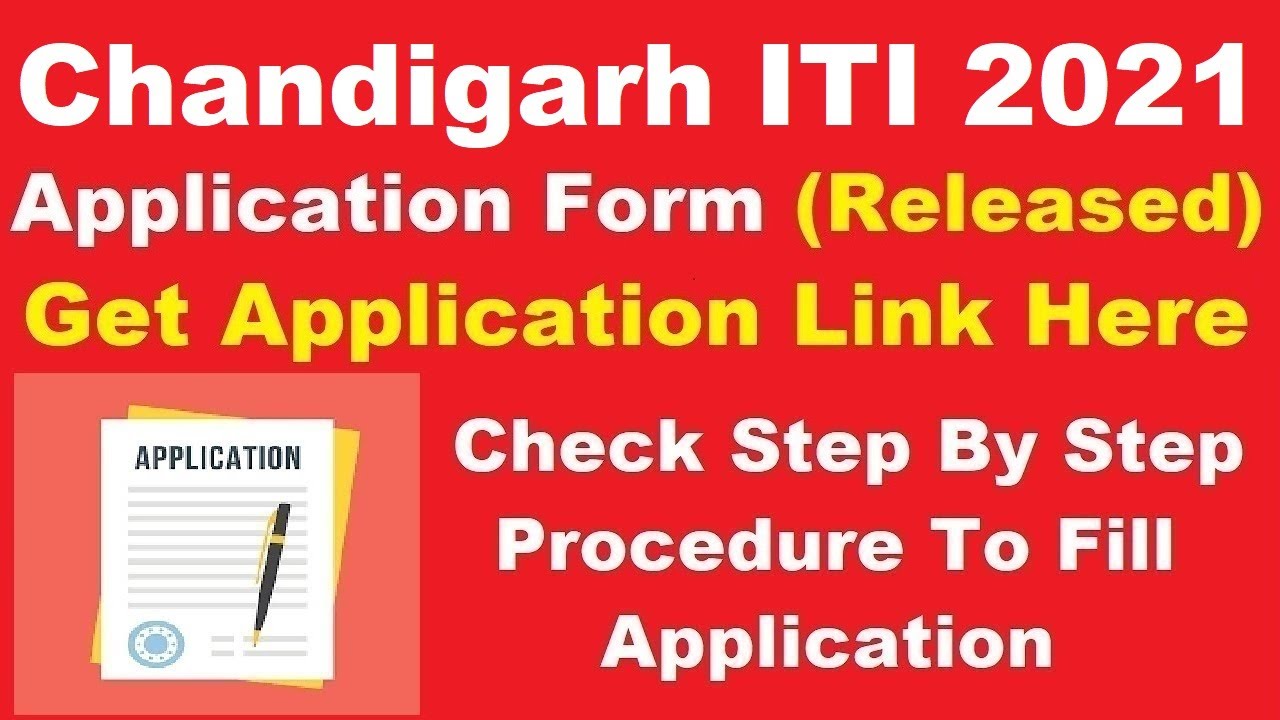 Chandigarh ITI 2021 Application Form (Released) - How To Fill ...