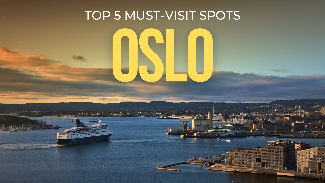 Oslo - Norway Top 5 Must Visit Spots - YouTube