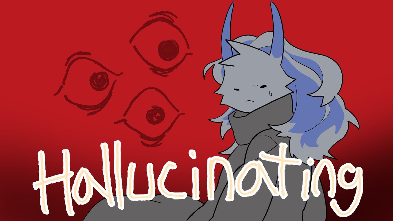 Hallucinating || Animation Meme - YouTube