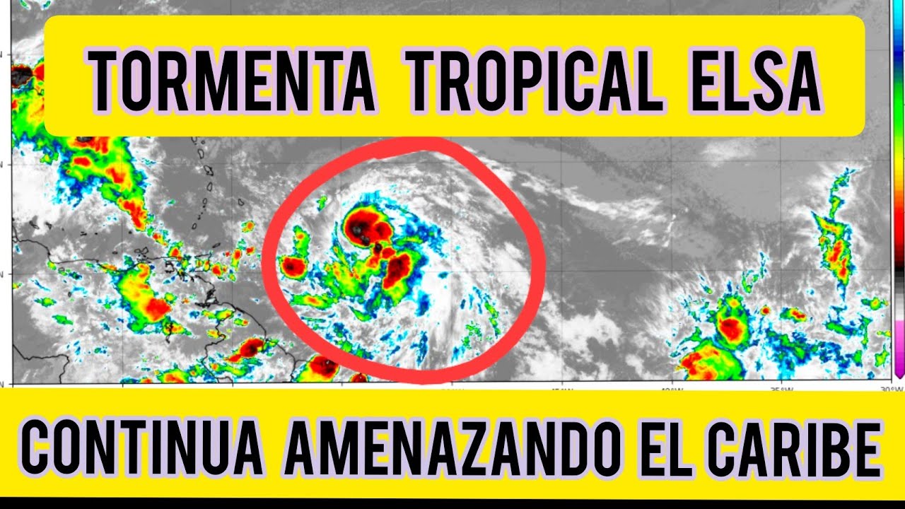 Tormenta tropical Elsa continua amenazando al Caribe. - YouTube